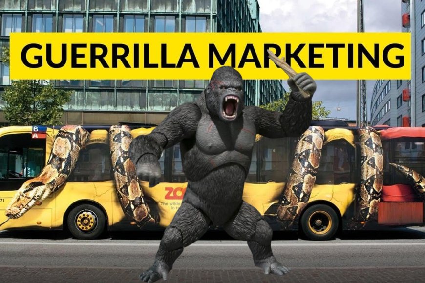 Guerilla Marketing: A Comprehensive Guide for Small Businesses ...
